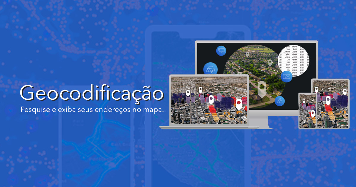 Geocodificação | geosearch, geocodificação reversa e serviços de ...